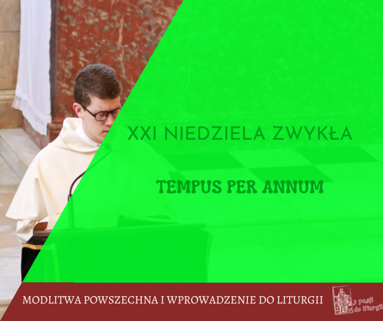 Modlitwa powszechna i wprowadzenie - XXI Niedziela Zwykła